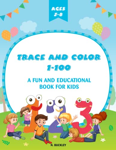 Trace and Color 1-100: A Fun and Educational Book for Kids by Nivea ...