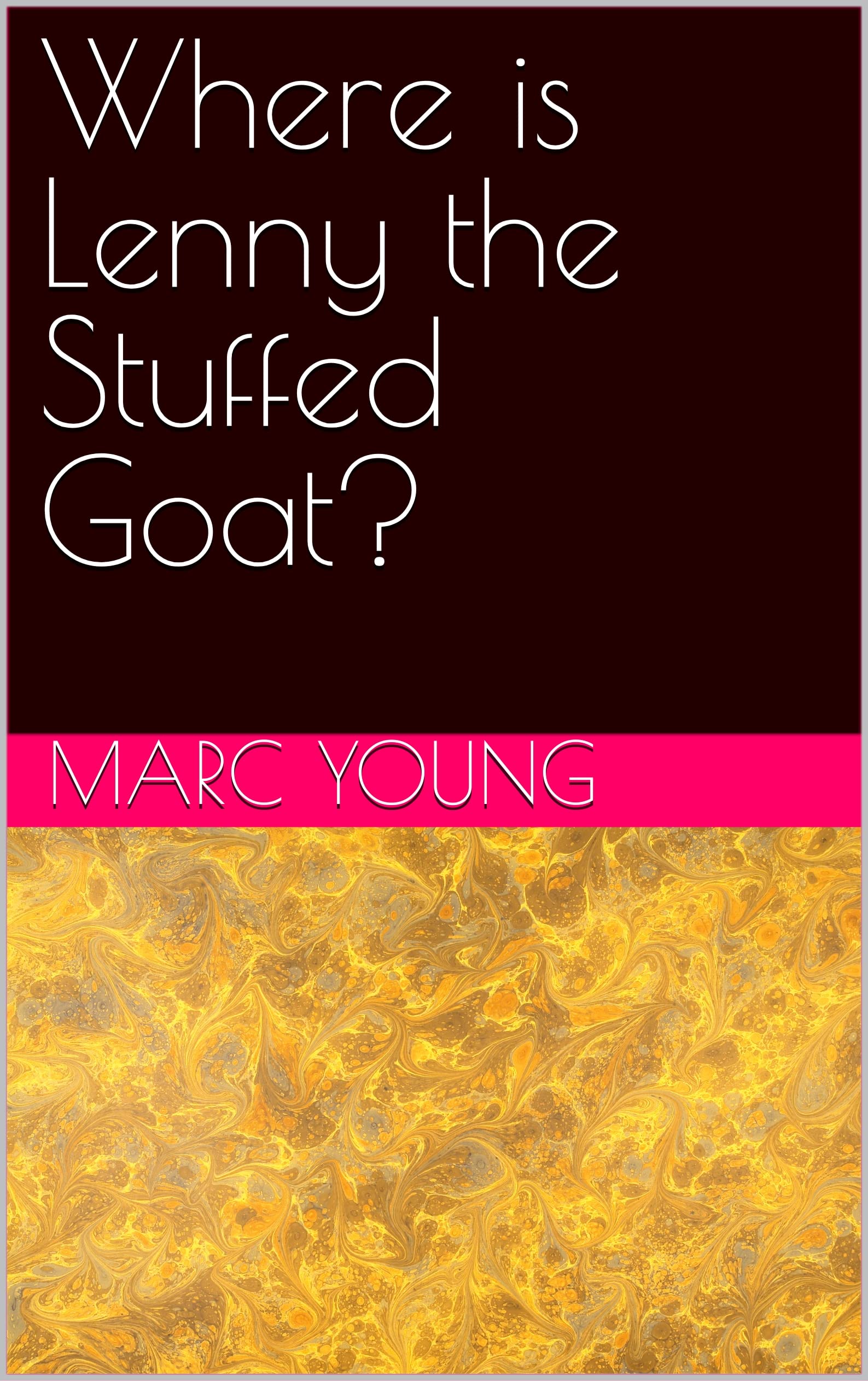 Where is Lenny the Stuffed Goat? by Marc Young | Goodreads