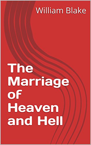 The Marriage of Heaven and Hell by William Blake | Goodreads