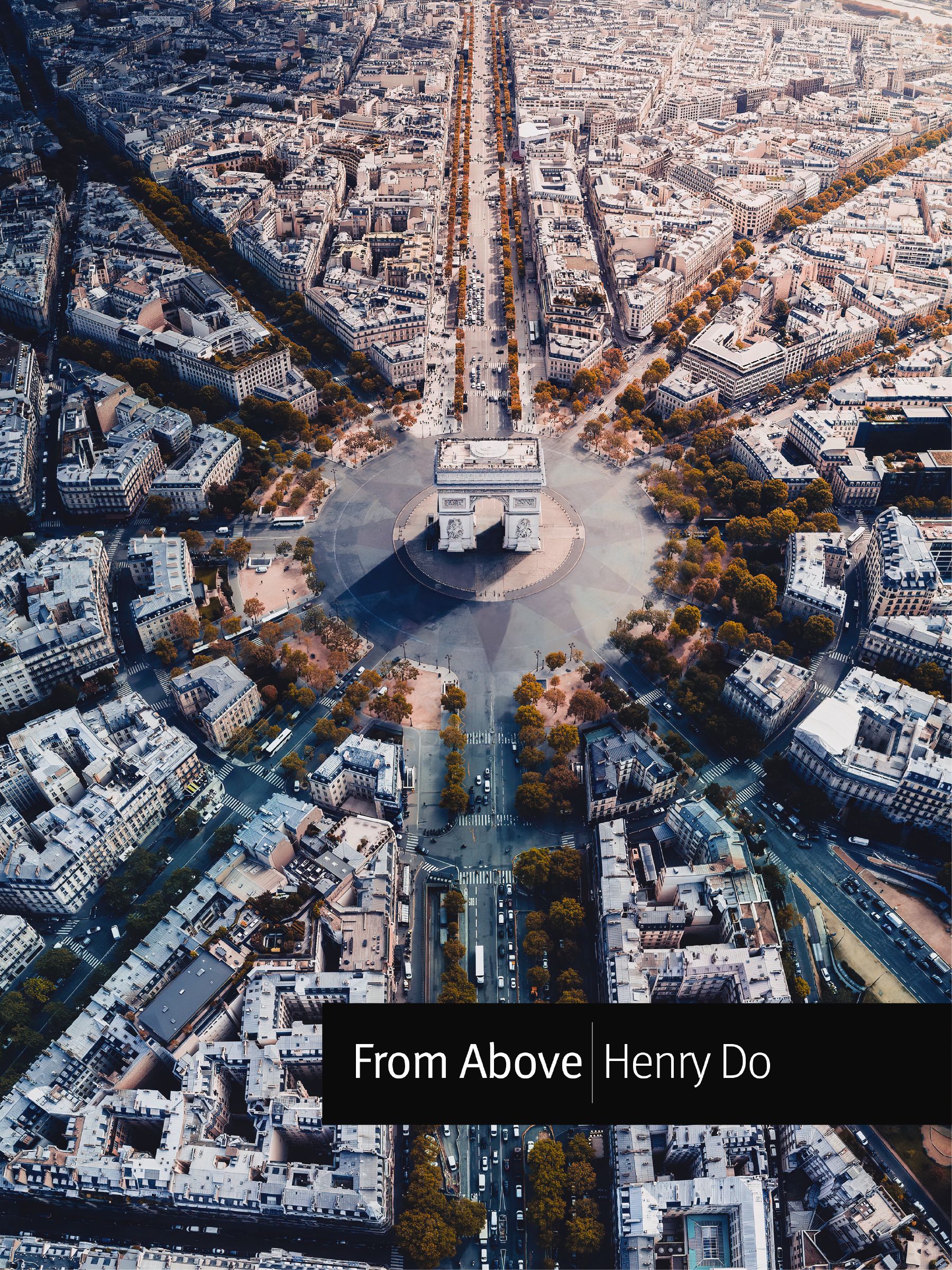 From Above: Seeing the World from a Different Perspective by Henry Do ...