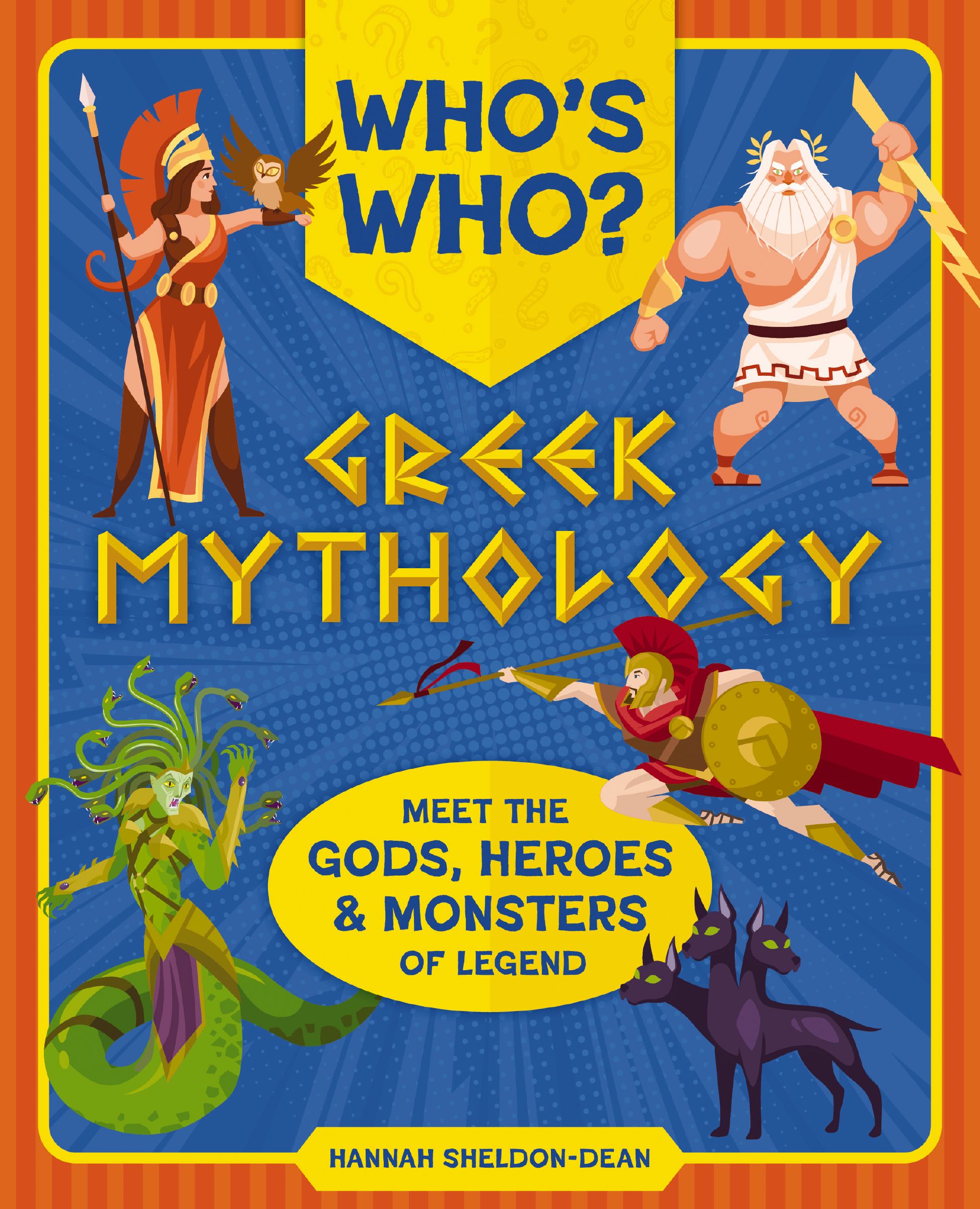 Who's Who: Greek Mythology: The Gods, Heroes and Monsters of Legend by ...