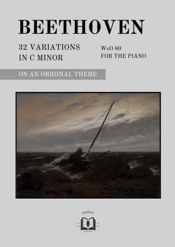 32 Variations in C minor, WoO 80: For Piano - URTEXT by Ludwig van ...