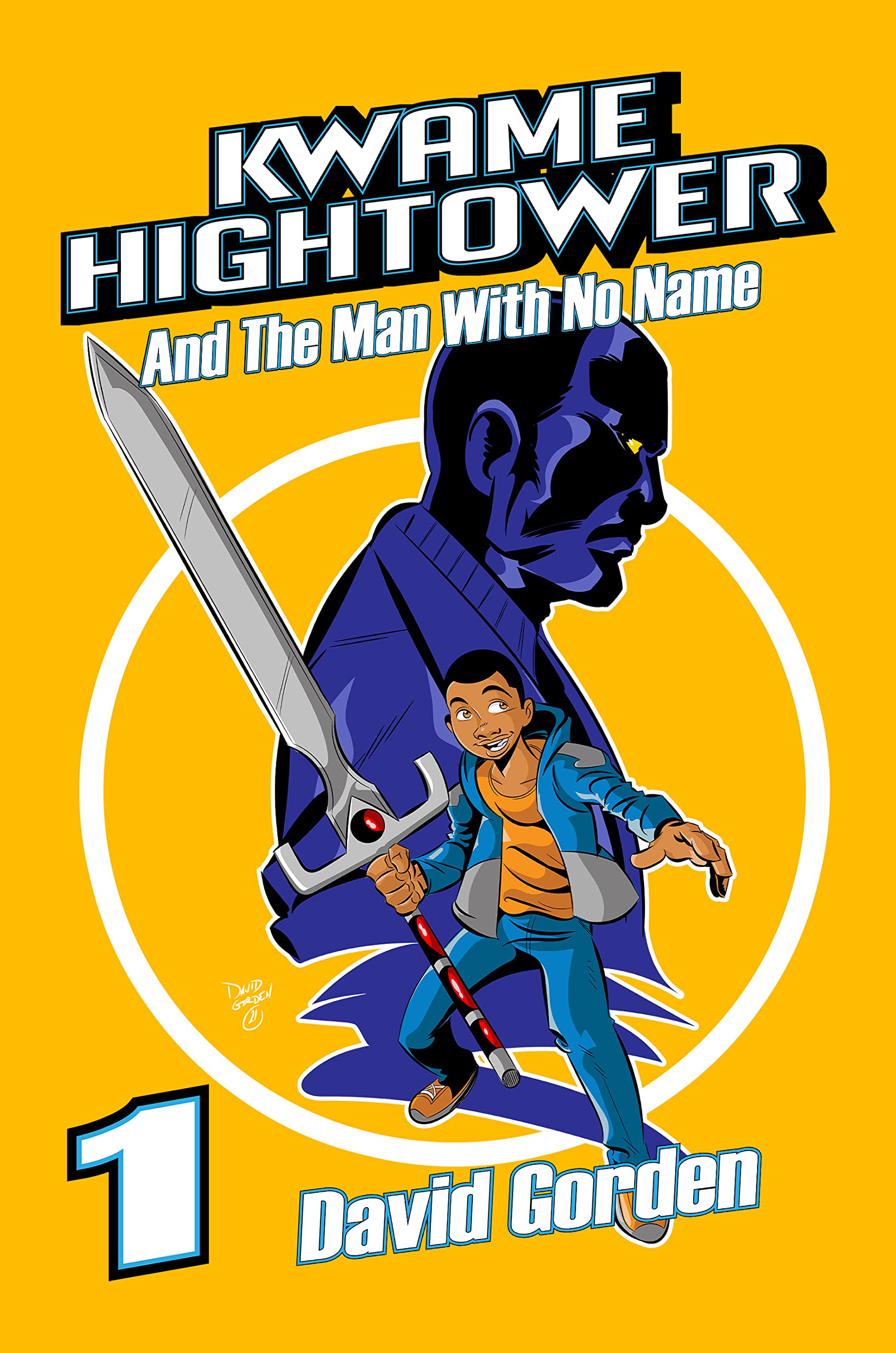 Kwame Hightower and The Man with No Name : Deluxe Edition by David ...