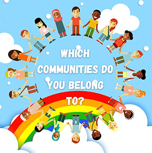 Which Communities Do You Belong to?: A Children's Picture Book About ...