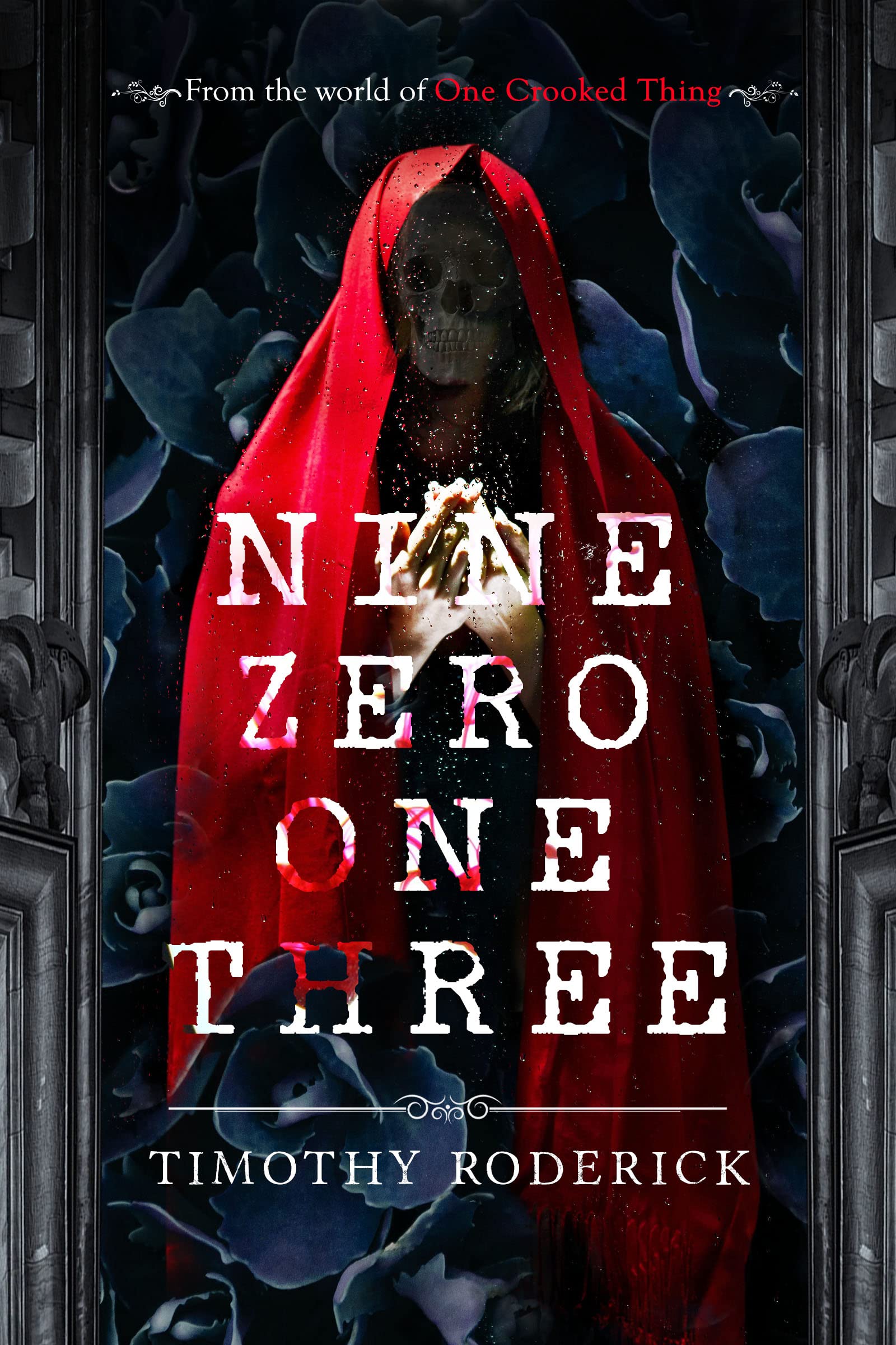 Nine Zero One Three: A Paranormal Thriller by Timothy Roderick | Goodreads