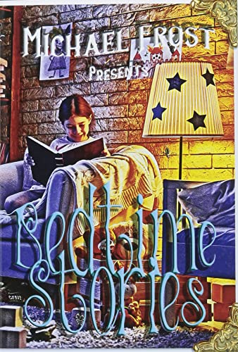 Bedtime Stories: Michael Frost Presents by Michael Frost | Goodreads