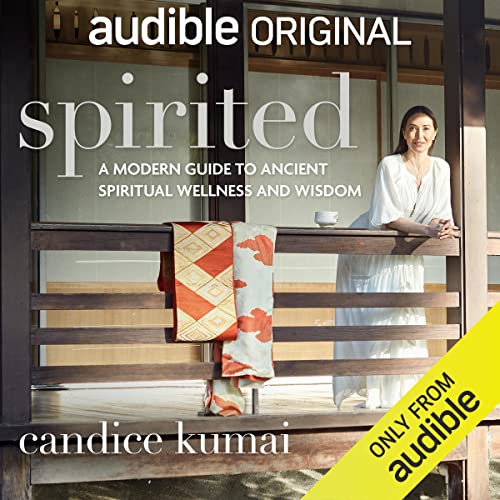Spirited: A Modern Guide to Ancient Spiritual Wellness & Wisdom by Candice Kumai | Goodreads