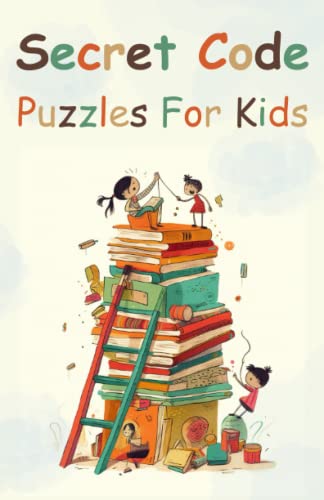 secret code puzzles for kids: logical thinking puzzle book for kids ...