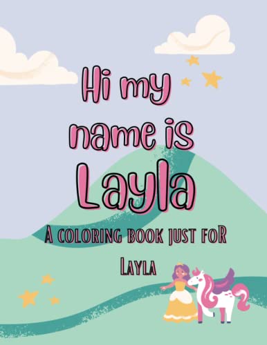 My name is Layla unicorn coloring book for kids: A personalized ...