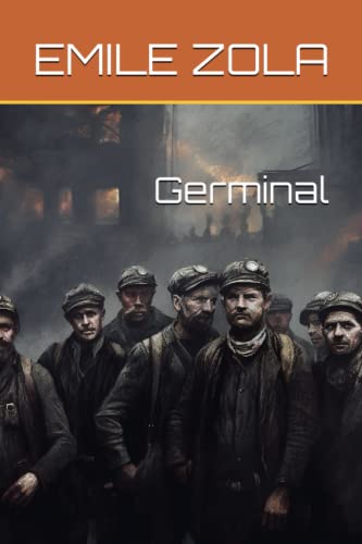 Germinal (French Edition) by Émile Zola | Goodreads