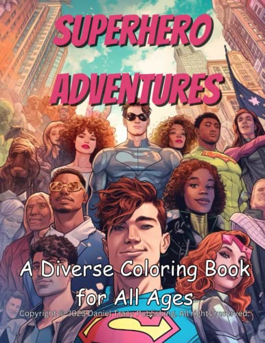 Superhero Adventures/Coloring Book For Relaxation/Coloring Book For ...