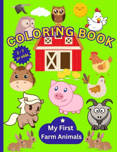 MY FIRST FARM ANIMALS COLORING BOOK FOR KIDS: 50 Big Simple and Super ...