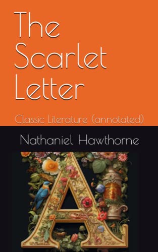 The Scarlet Letter: Classic Literature by Nathaniel Hawthorne | Goodreads