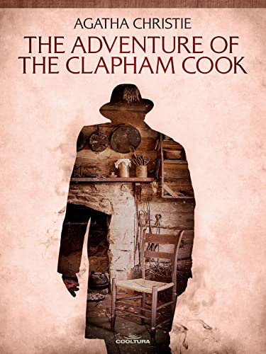 The Adventure of the Clapham Cook by Agatha Christie | Goodreads