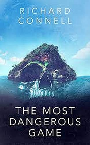 The Most Dangerous Game illustrated by Richard Connell | Goodreads