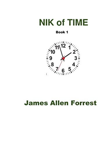 Nik of Time by James Allen Forrest | Goodreads