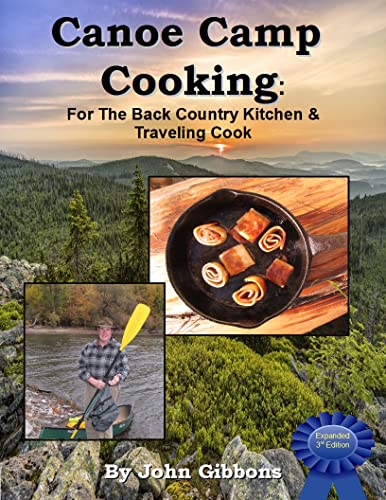 Canoe Camp Cooking by John Elden Gibbons | Goodreads