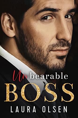 Unbearable Boss by Laura Olsen | Goodreads