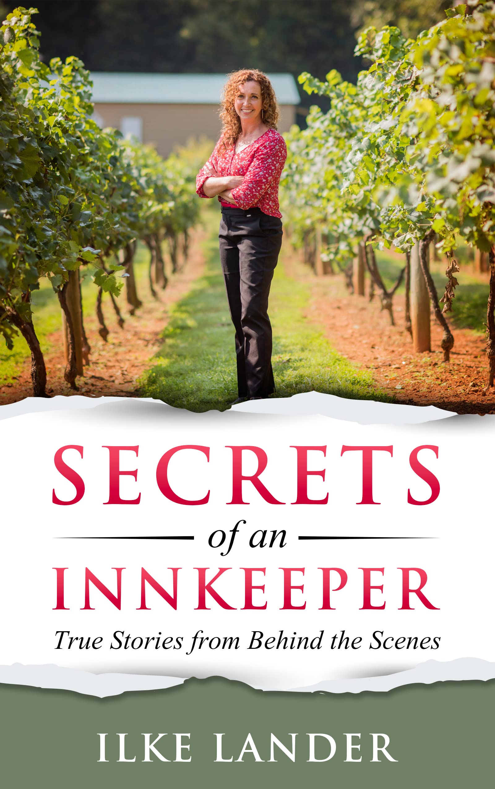 Secrets of an Innkeeper: True Stories & Lessons from Behind the Scenes ...