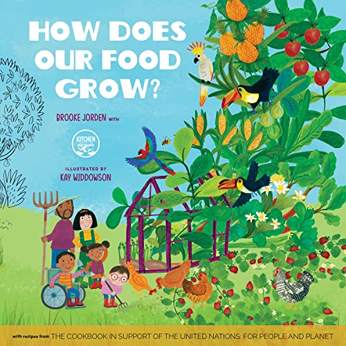 How Does Our Food Grow? by Brooke Jorden | Goodreads