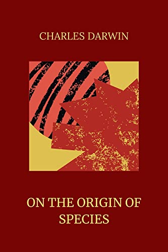On the Origin of Species by charles darwin by Charles Darwin | Goodreads