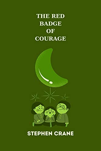 The Red Badge of Courage by stephen crane by Stephen Crane | Goodreads