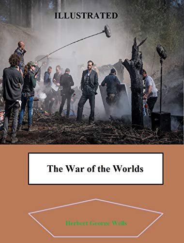 The War of the Worlds Illustrated by H.G. Wells | Goodreads