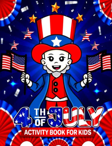 4th Of July Activity Book for Kids by Shilly Nystrom | Goodreads