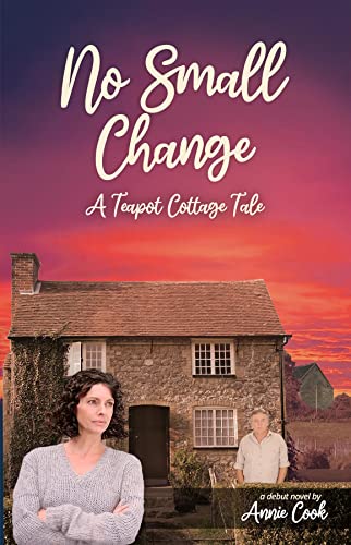 No Small Change by Annie Cook | Goodreads