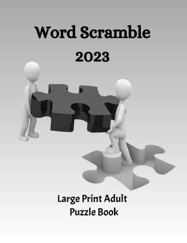 Word Scramble 2023: Large Print Adult Puzzle Book by LuLu Brown | Goodreads