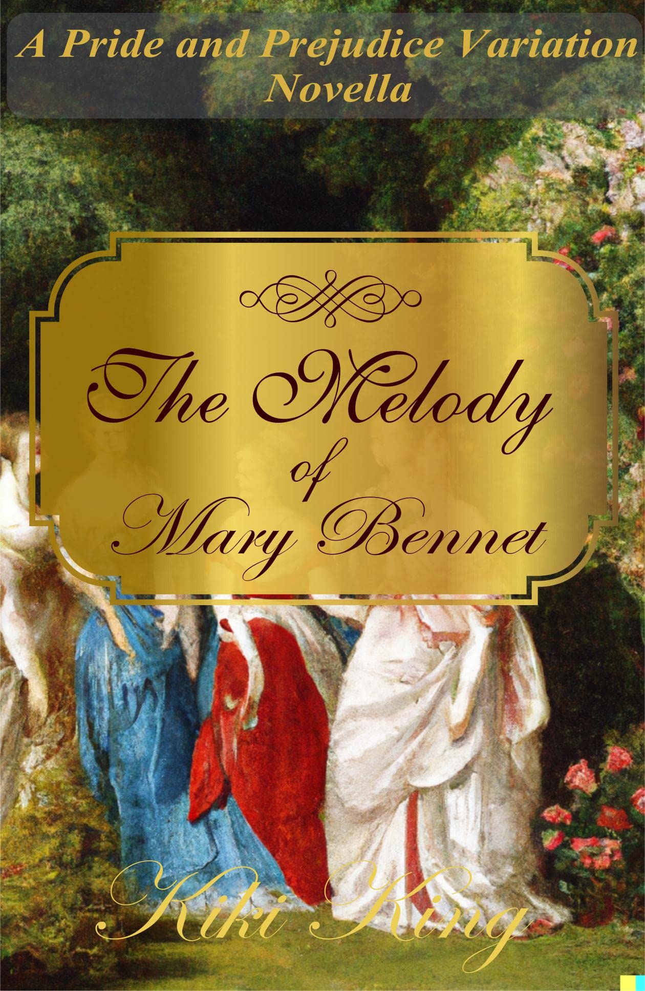The Melody of Mary Bennet: A Pride and Prejudice Variation Novella by ...