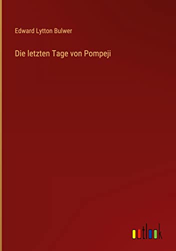 Die letzten Tage von Pompeji (German Edition) by Edward Bulwer-Lytton ...