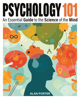 Psychology 101: An Essential Guide To The Science of the Mind by Dr ...