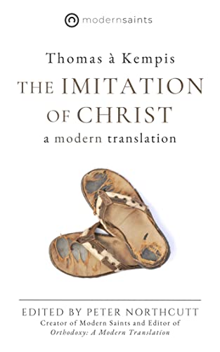 The Imitation of Christ: A Modern Translation by Thomas à Kempis | Goodreads