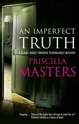 An Imperfect Truth (Claire Roget, #5) by Priscilla Masters | Goodreads