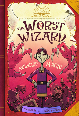 The Worst Wizard: Awkward Magic: The Worst Wizard 1 by Nicolas Jeter ...