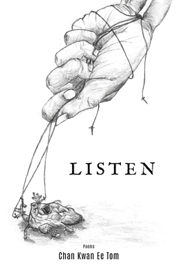 Listen by Chan Kwan Ee Tom | Goodreads