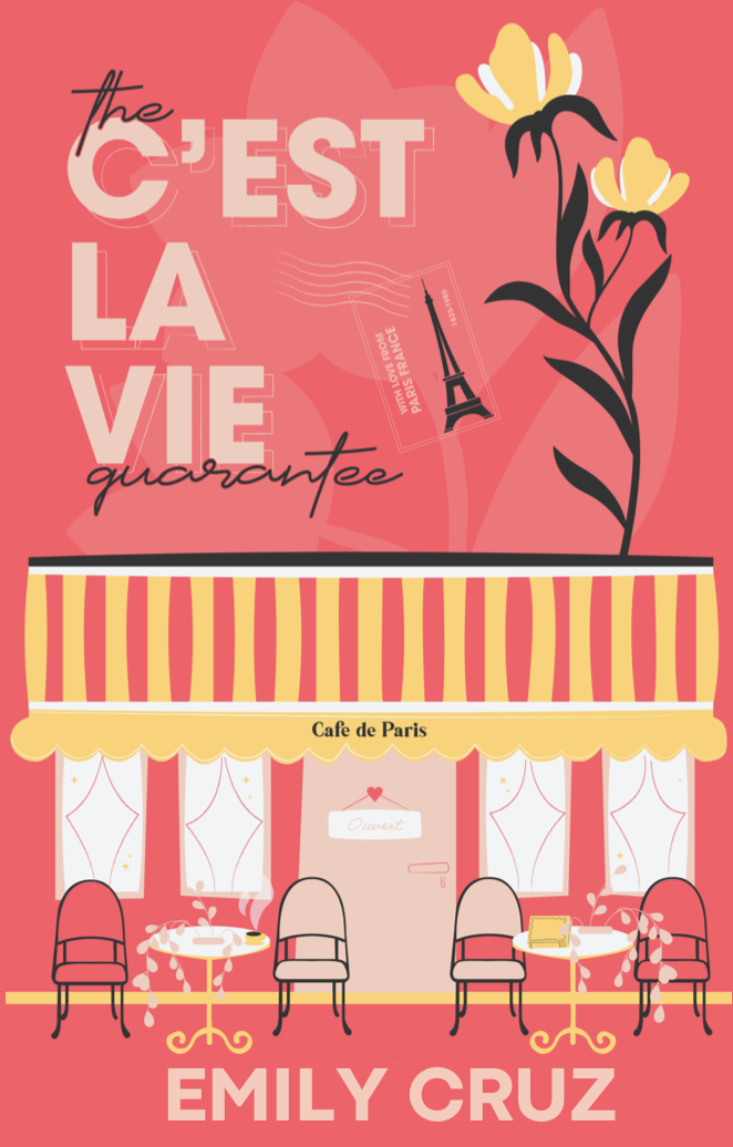 The C'est La Vie Guarantee by Emily Cruz | Goodreads