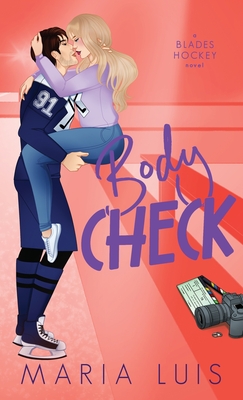 Body Check by Maria Luis | Goodreads