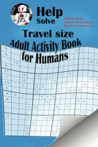 Help solve Travel size Adult Activity Book for Humans: A book with ...