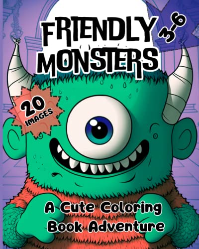 Friendly Monsters: A Cute Coloring Book Adventure, Coloring Book For ...