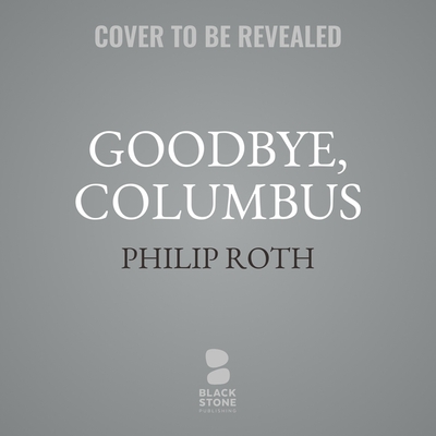 Goodbye, Columbus by Philip Roth | Goodreads