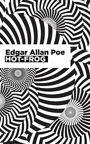 Hot-Frog: (in italiano) (Italian Edition) by Edgar Allan Poe | Goodreads