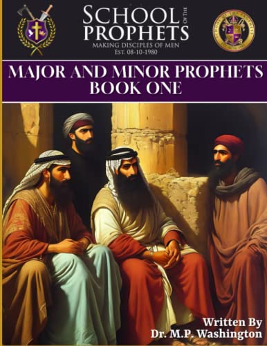 Major and Minor Prophets: Book One by Dr. M.P. Washington | Goodreads