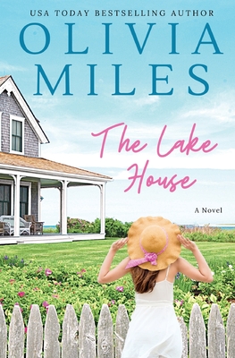 The Lake House by Olivia Miles | Goodreads