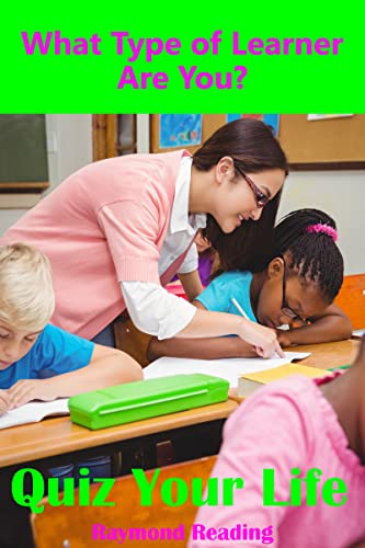 What Type of Learner Are You? (Quiz Yourself Educational Book - Find ...