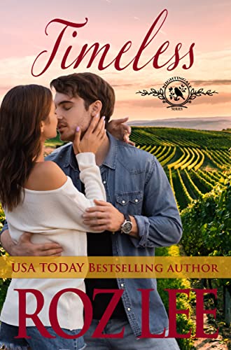 Timeless (Nightingale Vineyard Series Book 2) by Roz Lee | Goodreads