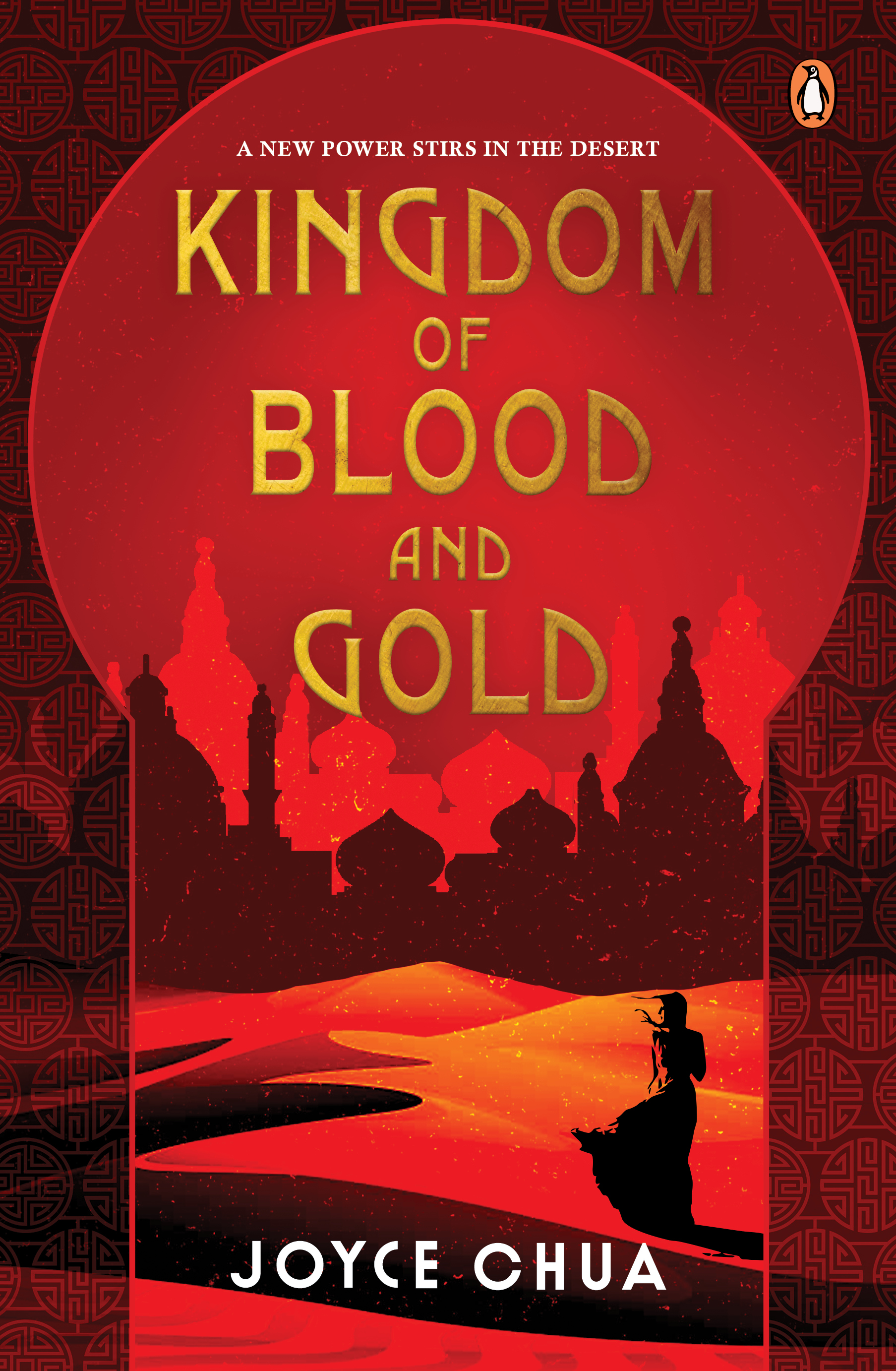 Kingdom of Blood and Gold (Children of the Desert, #2) by Joyce Chua | Goodreads