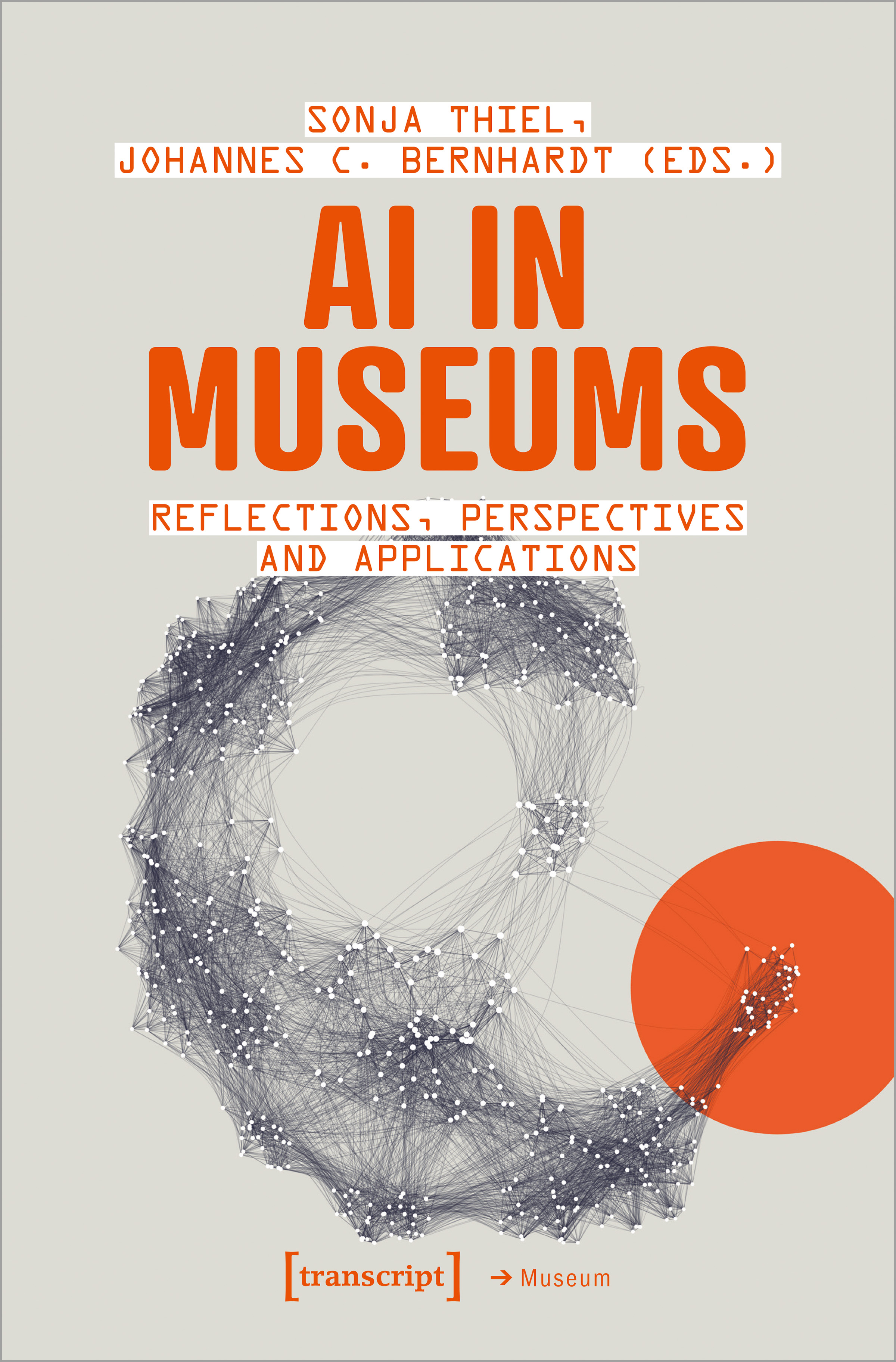 AI in Museums Reflections: Perspectives and Applications by Sonja Thiel | Goodreads