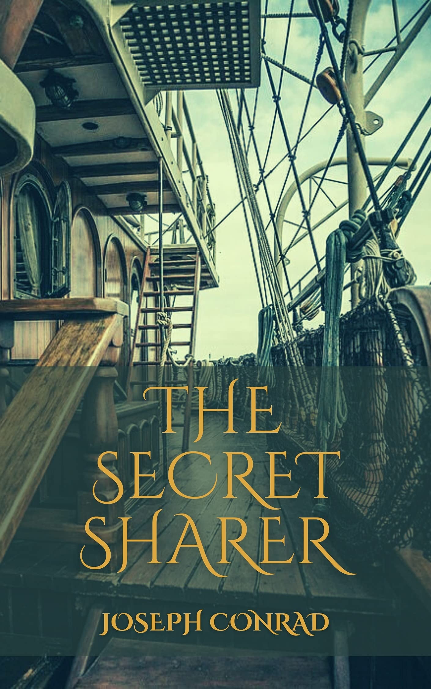 The Secret Sharer: Original Classics and Annotated by Joseph Conrad ...